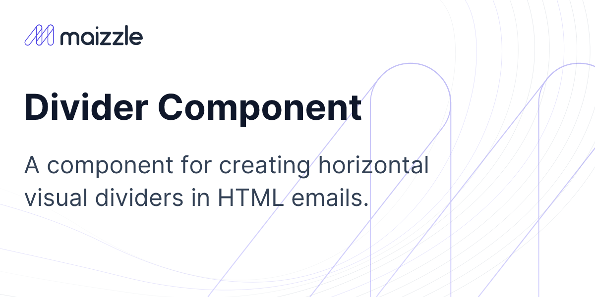 Divider Component | Maizzle